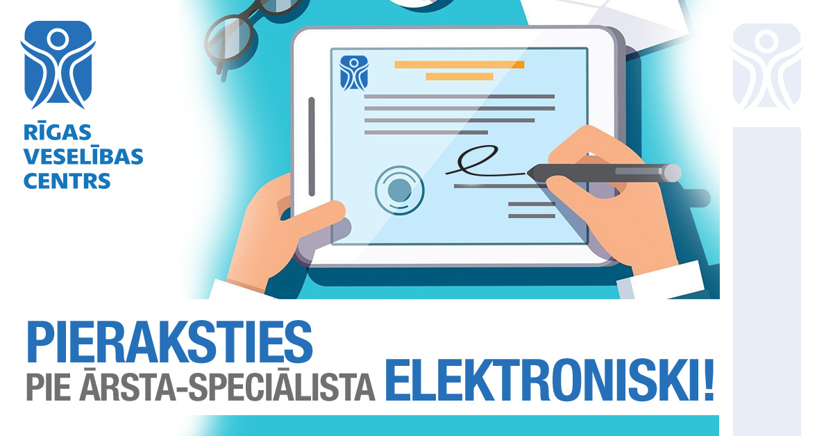 Vienkārši un ērti – elektroniskais pieraksts pie ārsta–speciālista ...