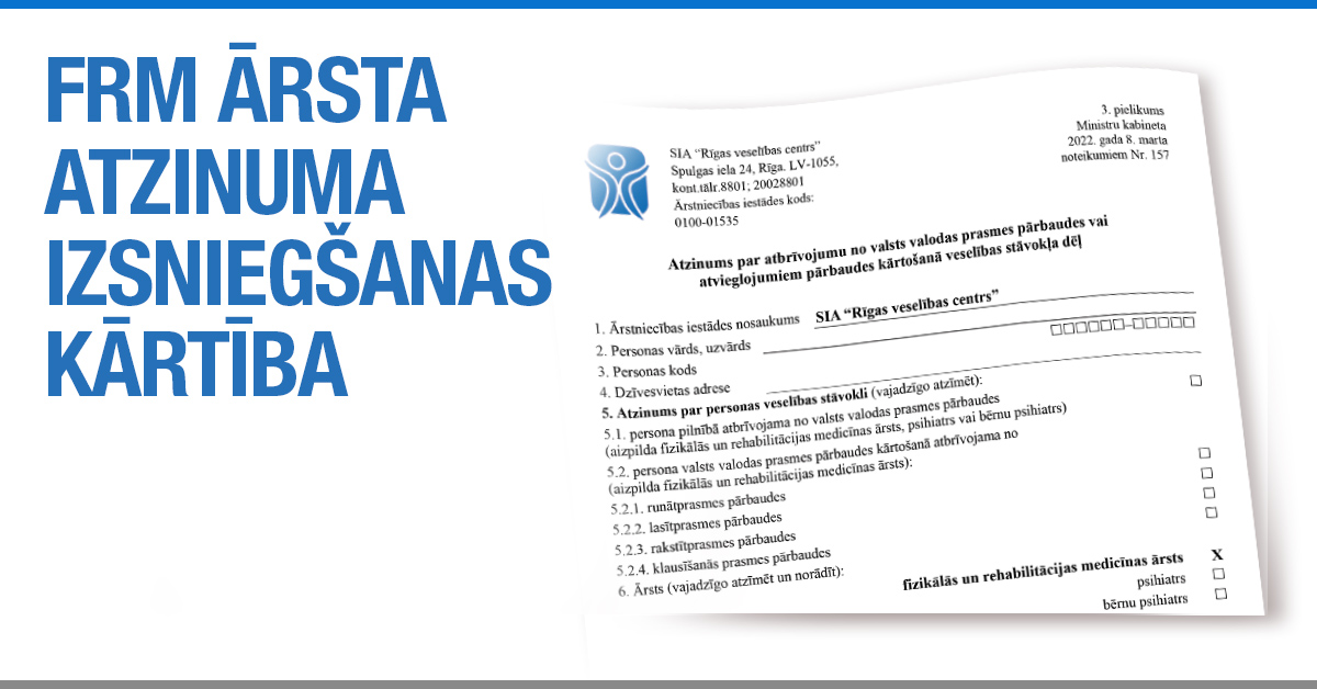 FRM ārsta konsultācija saistībā ar atzinuma izsniegšanu par atbrīvojumu ...